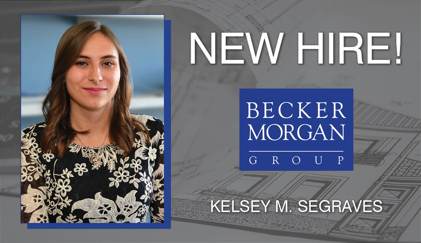 Welcome New Team Members! | Becker Morgan Group