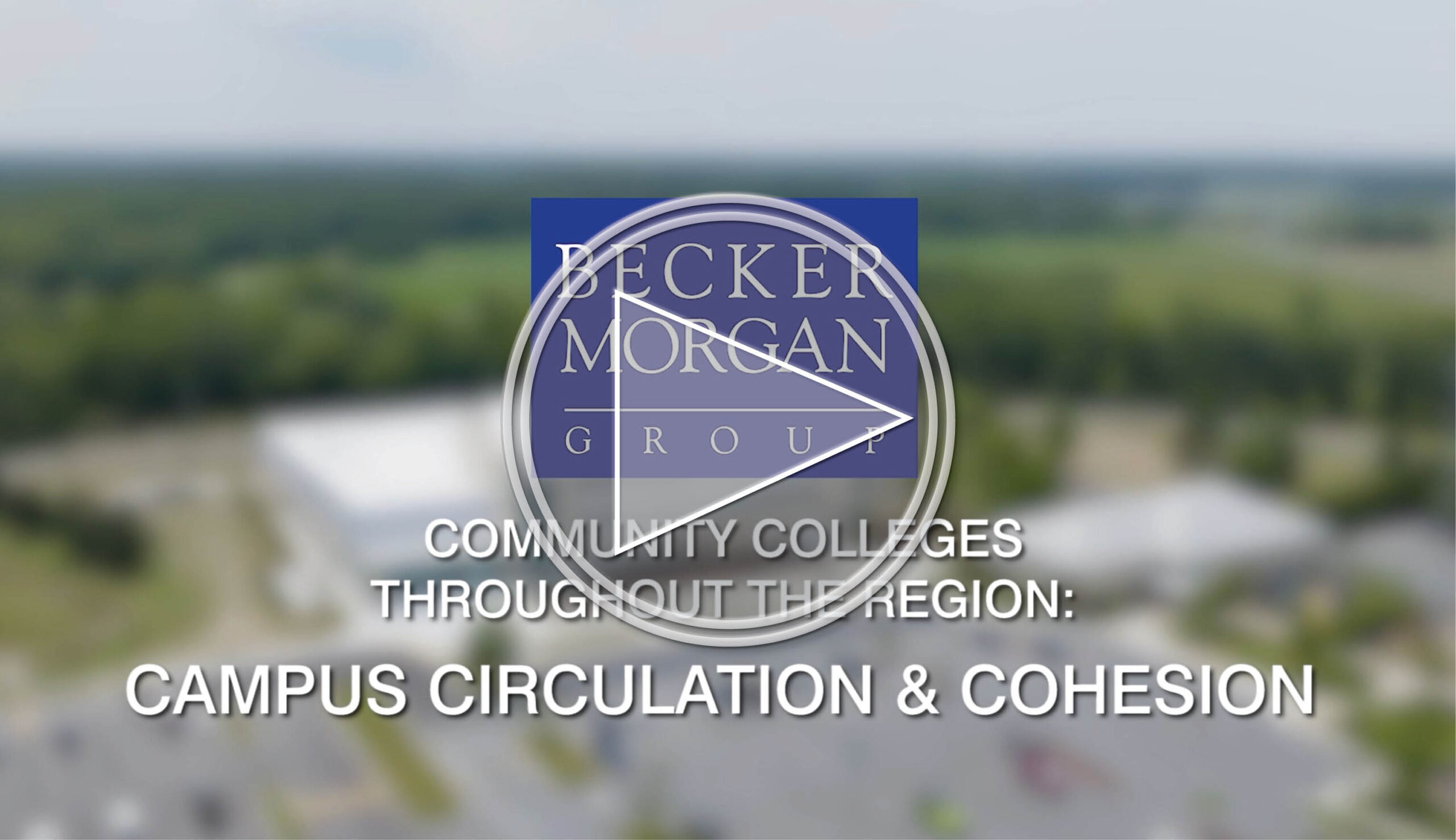 Community Colleges Throughout the Region | Campus Circulation ...